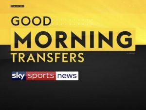 Dan Bardell joins the ‘Good Morning Transfers’ Team - Refresh